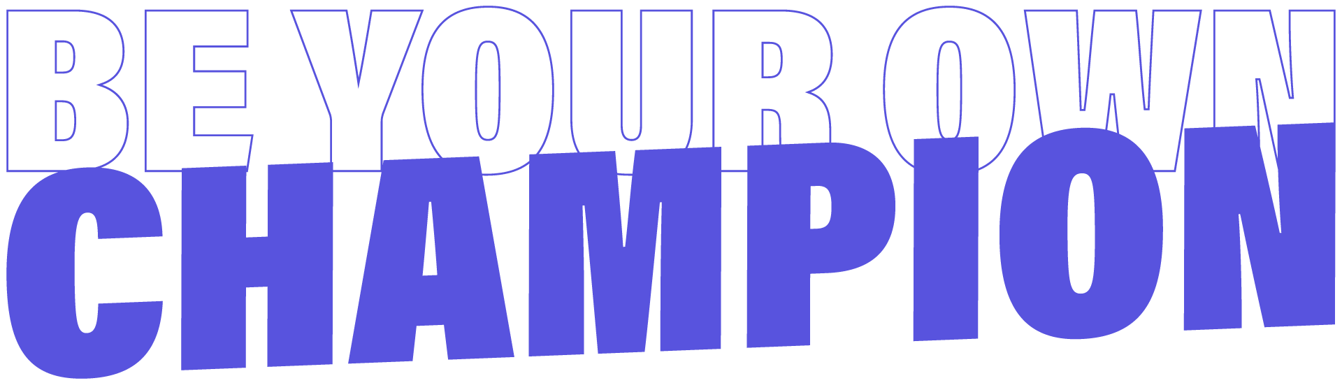 Be Your Own Champion - Duke of Ed