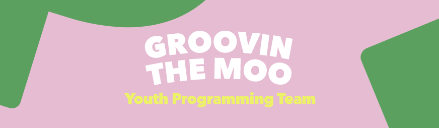 Groovin the Moo Youth Programming Team