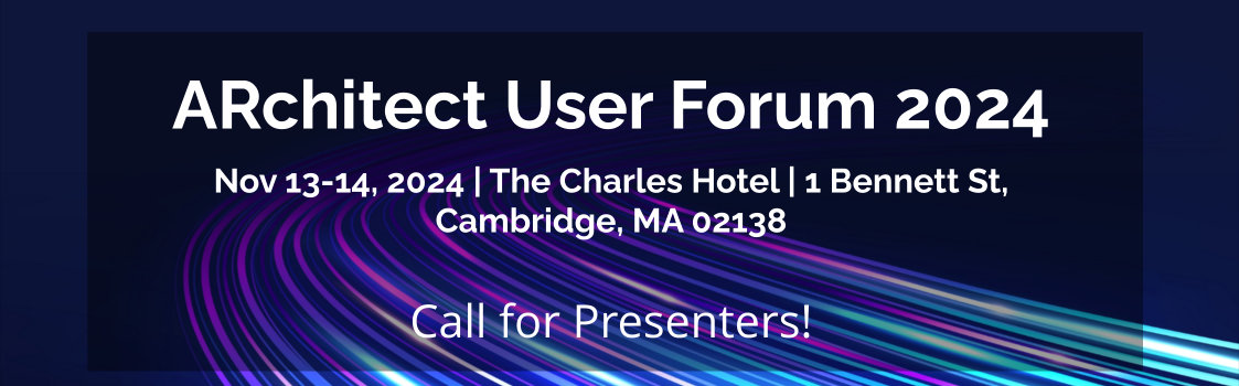 ARchitect User Forum Call for Presenters