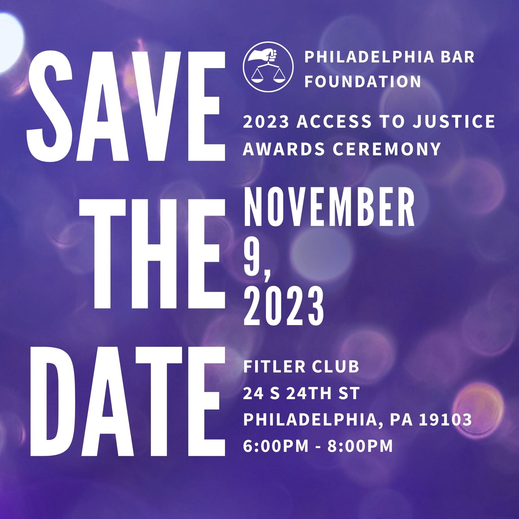 Philadelphia Bar Foundation Access to Justice Awards Benefit ...