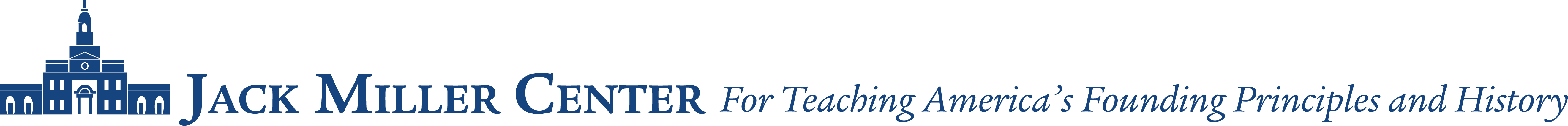 Jack Miller Center for Teaching America's Founding Principles and ...